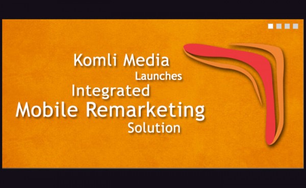 [PR] Komli Media เปิดตัว โซลูชั่นการทำตลาดแบบบริหารลูกค้ากลุ่มเป้าหมาย ...