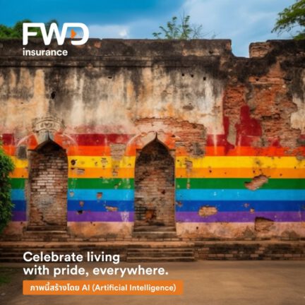 “FWD ประกันชีวิต” ปักธงแบรนด์ประกันแรกที่ใช้ AI เปลี่ยนสถานที่ทั่วไทย ให้เป็นงานฉลอง Pride Month ...