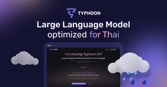 เปิดเบื้องหลังการพัฒนา “Typhoon” Gen AI ภาษาไทย พร้อมเทียบ “สูตรไก่ย่างไทย” จาก Typhoon vs. ChatGPT